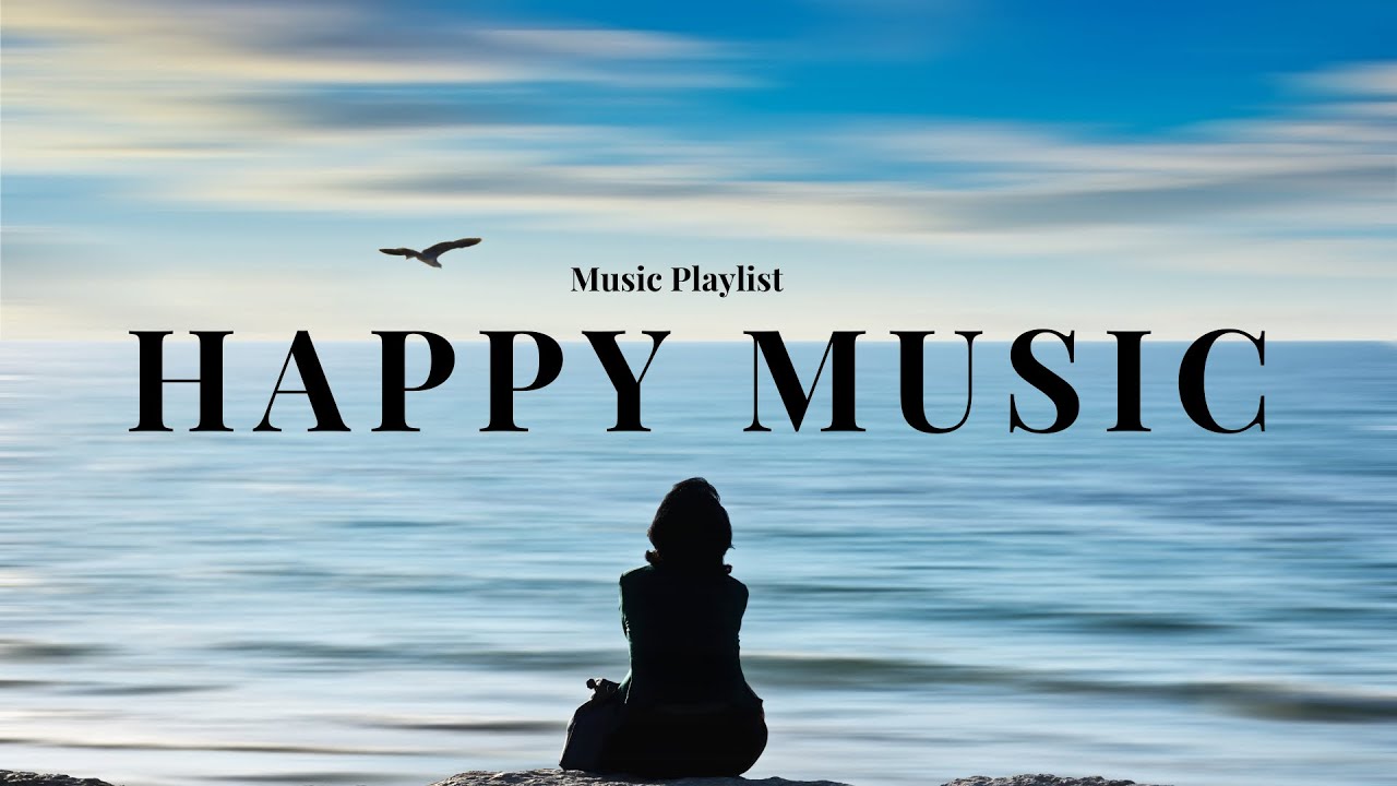 POSITIVE MUSIC PLAYLIST TO CHILL YOURSELF ALONE🌿positive energy ...