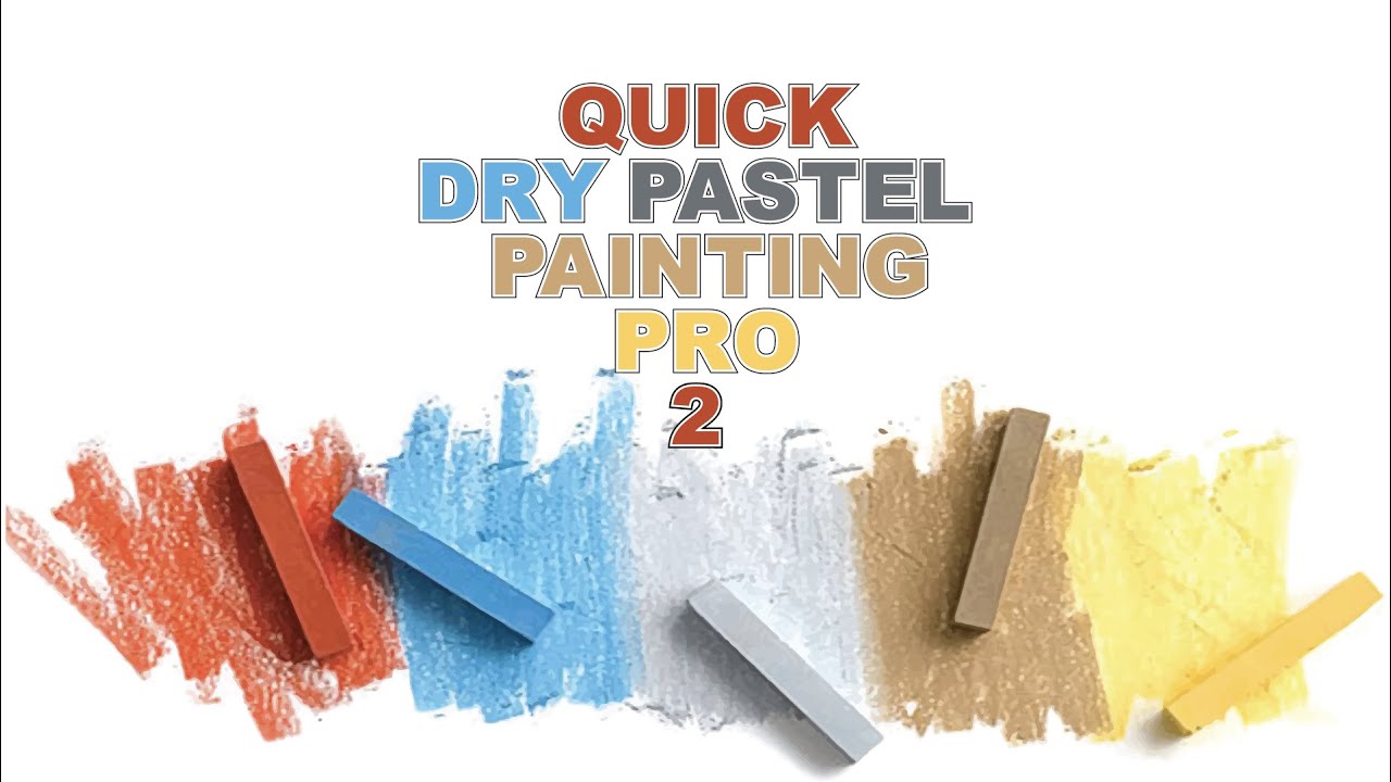 How To Do Quick Dry Pastel Painting 2 - YouTube