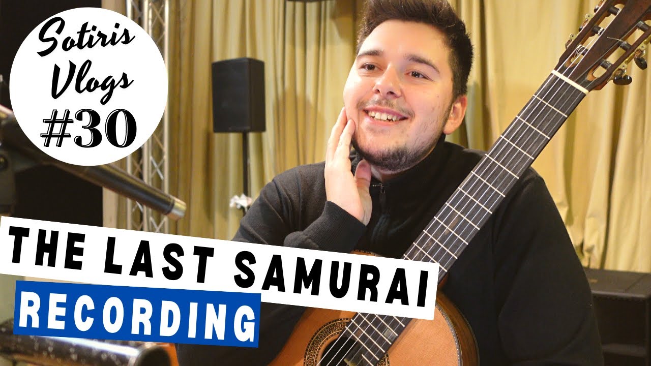 I Recorded The LAST SAMURAI for GUITAR | Sotiris Vlogs #30 - YouTube