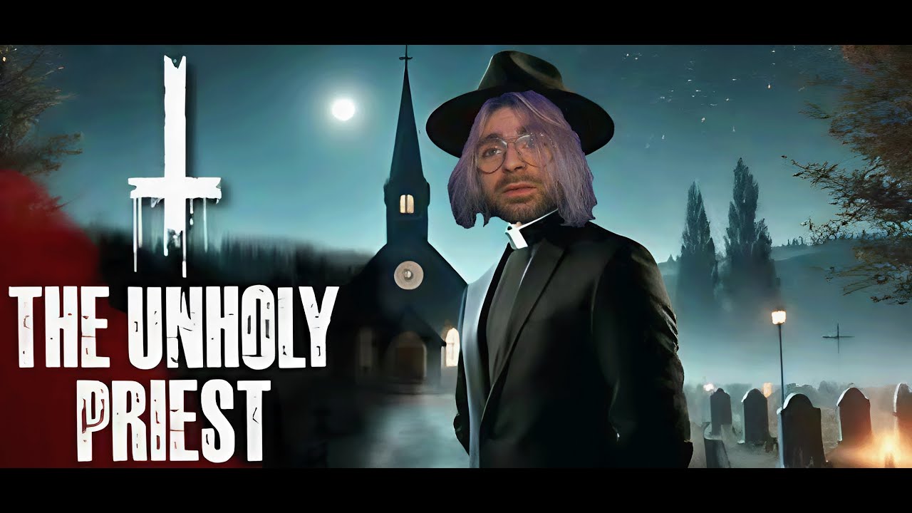 Le PIRE prêtre de ta région | The Unholy Priest - YouTube