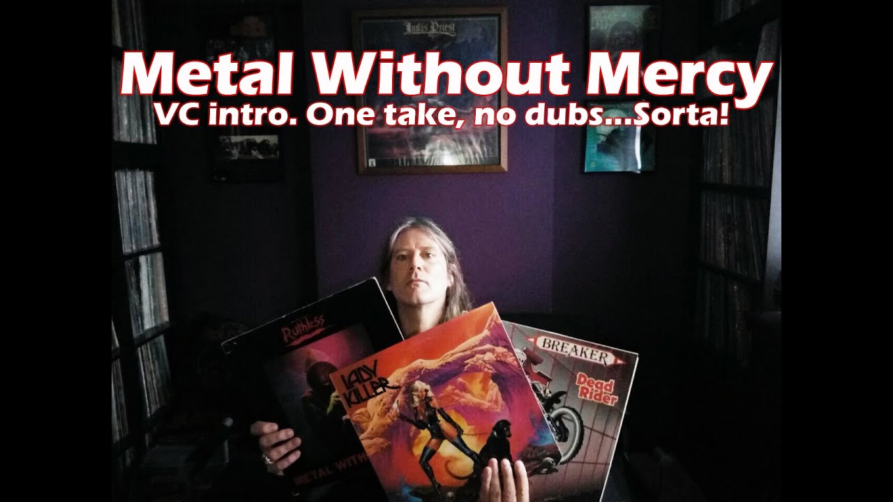 Metal Without Mercy. VC introduction and some HM records! - YouTube