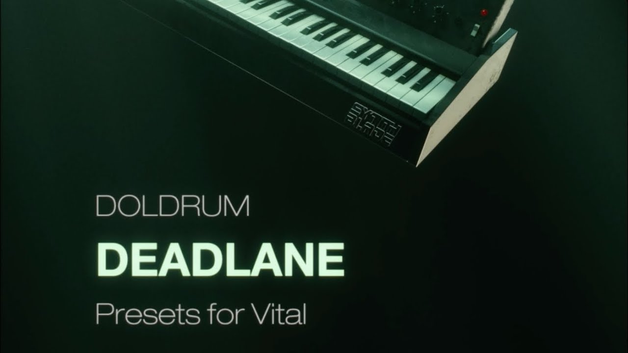 DOLDRUM: DEADLANE - Full Demo Track for FUSION - Vital Presets - YouTube