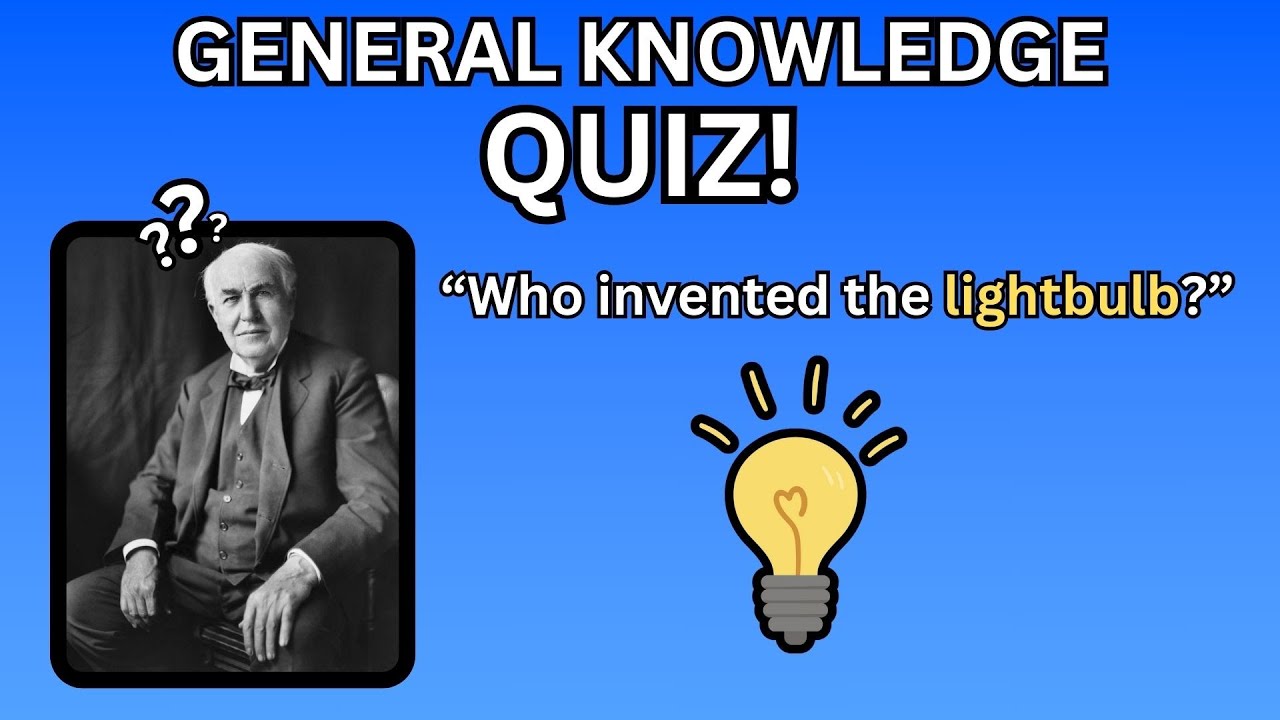 ANSWER THESE 20 GENERAL KNOWLEDGE QUESTIONS! - QUIZ - YouTube