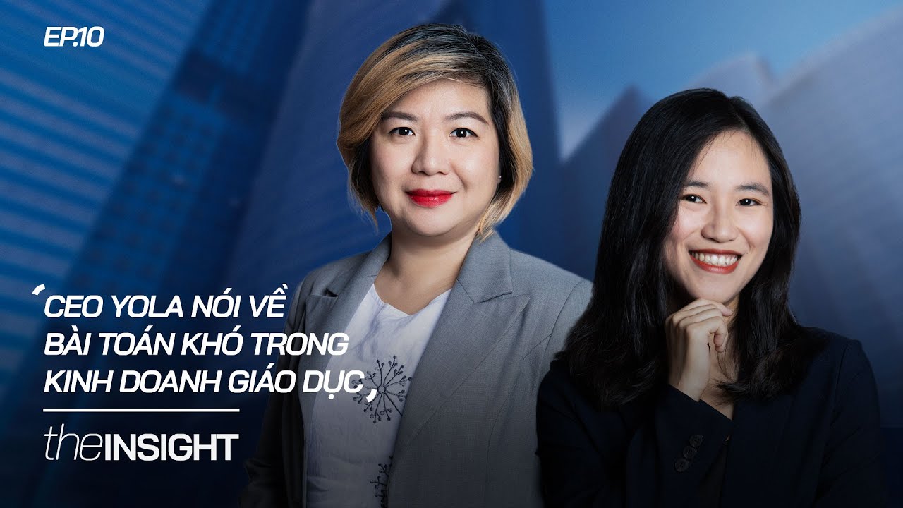 CEO YOLA nói về bài toán khó trong kinh doanh giáo dục - YouTube