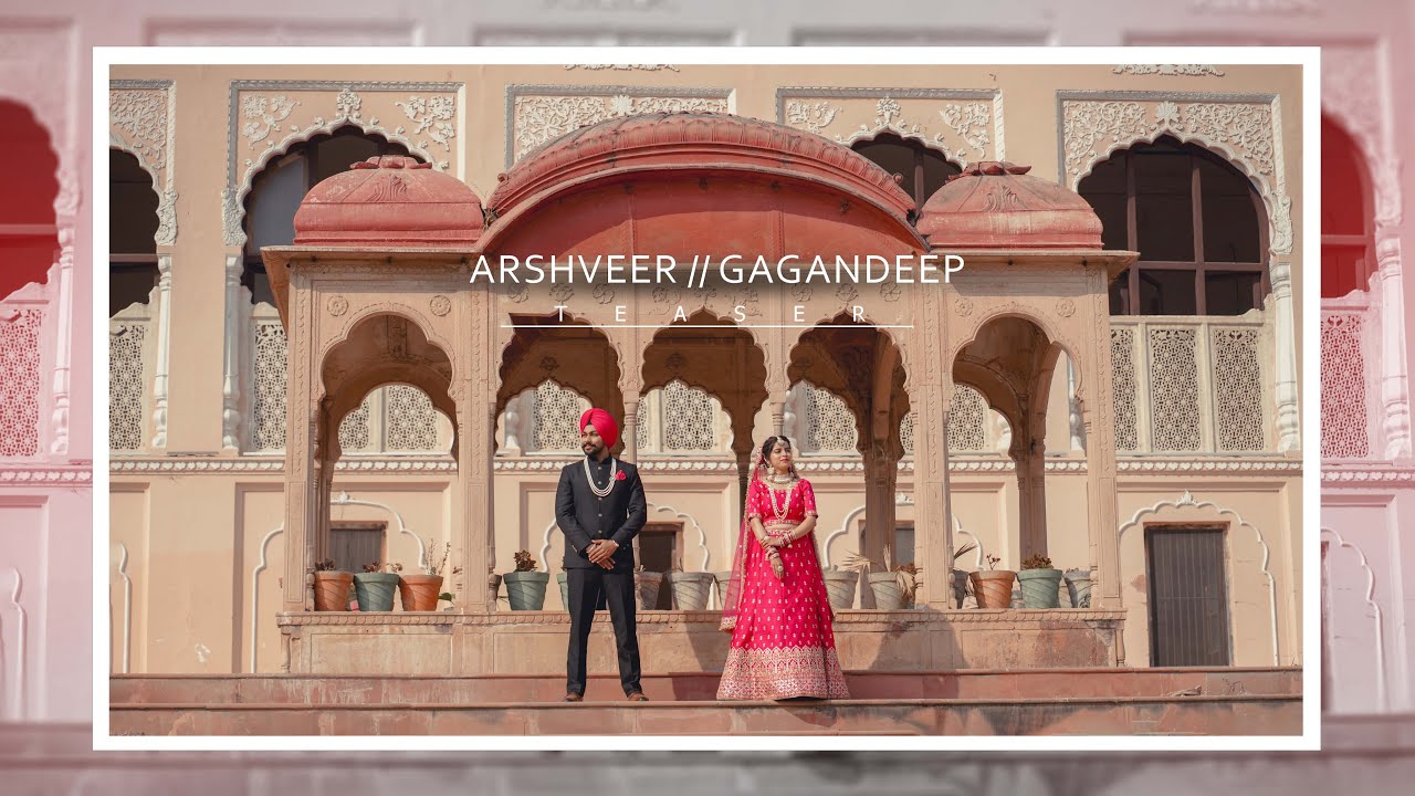 PER WEDDING TEASER 2023 /ARSHVEER // GAGANDEEP - YouTube