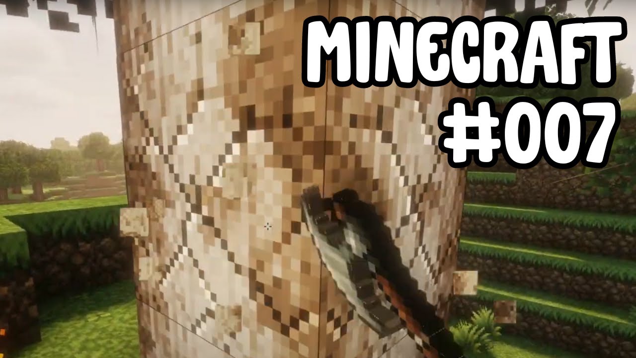 MINECRAFT #007 [HD+] ☆ FORSTARBEITEN ☆ - YouTube