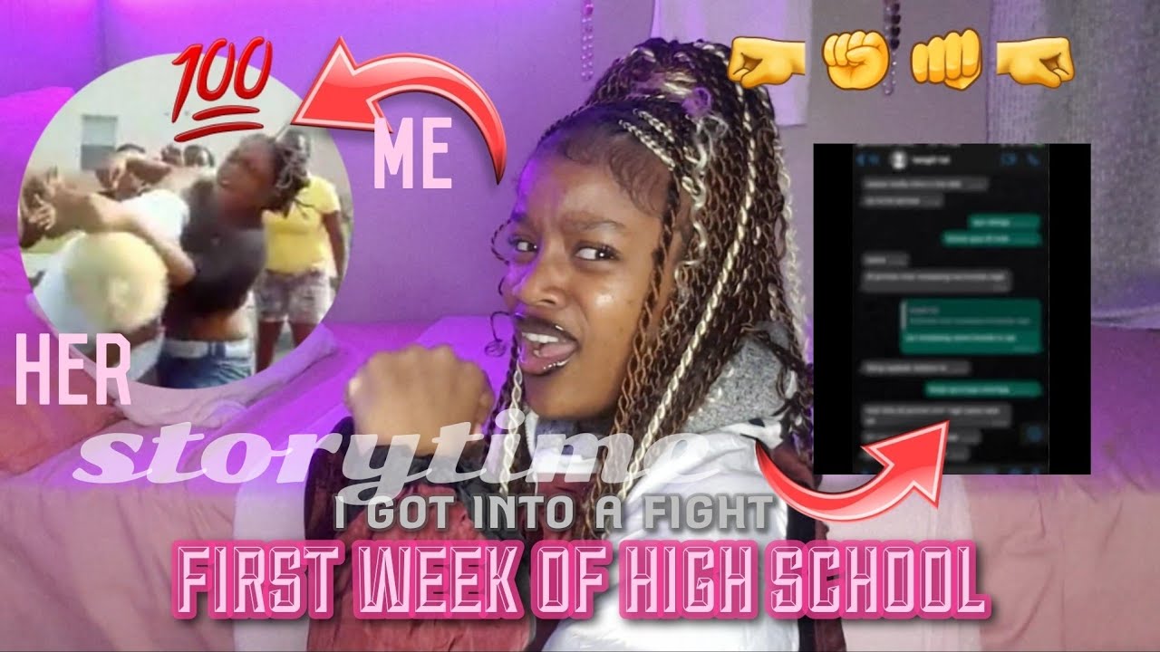 storytime: my FIRST EVER HIGH SCHOOL FIGHT | ****VIDEO INCLUDED ...