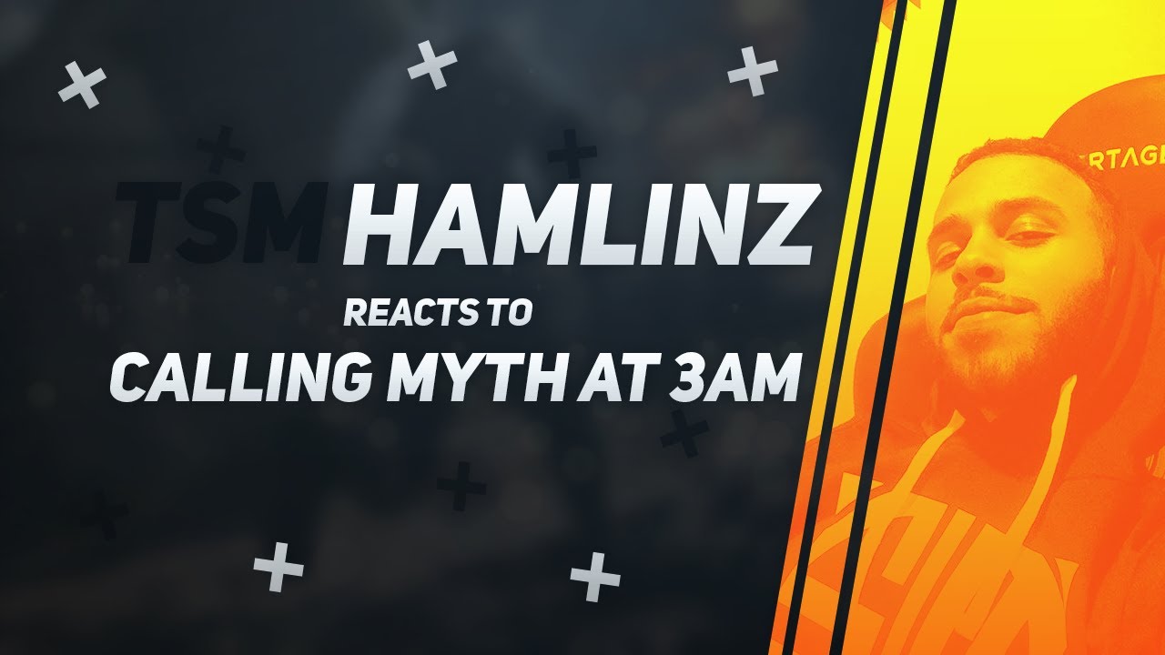 TSM Hamlinz Reacts To Calling TSM Myth At 3AM - YouTube