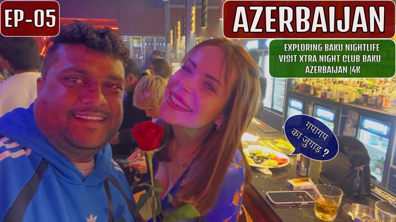 Exploring Baku Nightlife - Azerbaijan 🇦🇿 EP-05 - YouTube