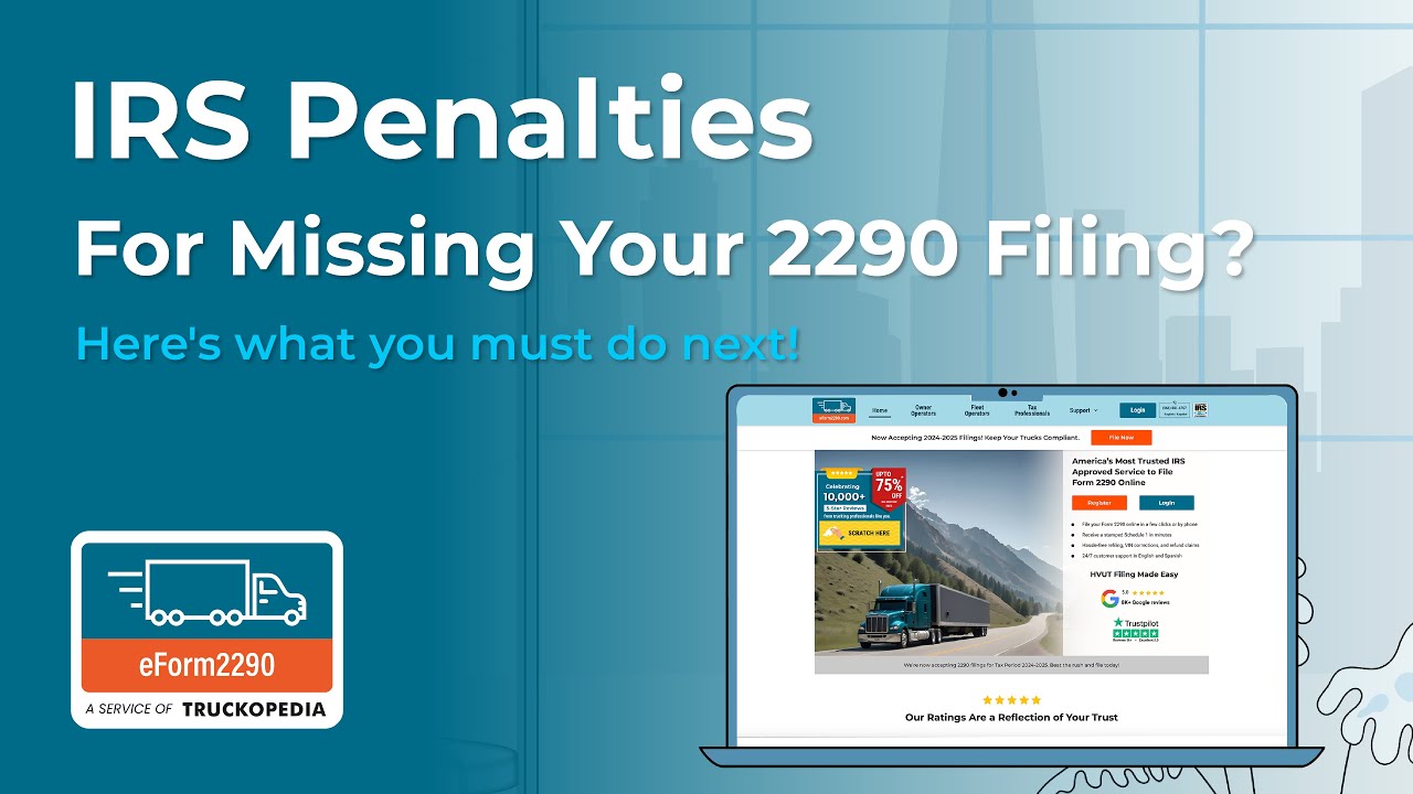 Missed Your 2290 Deadline? Here’s what to do to reduce penalties. - YouTube
