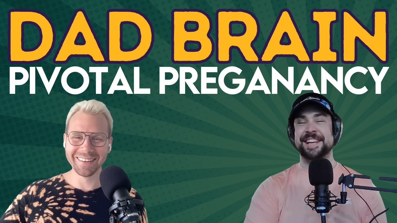 Dad Brain: Pivotal Pregnancy - YouTube