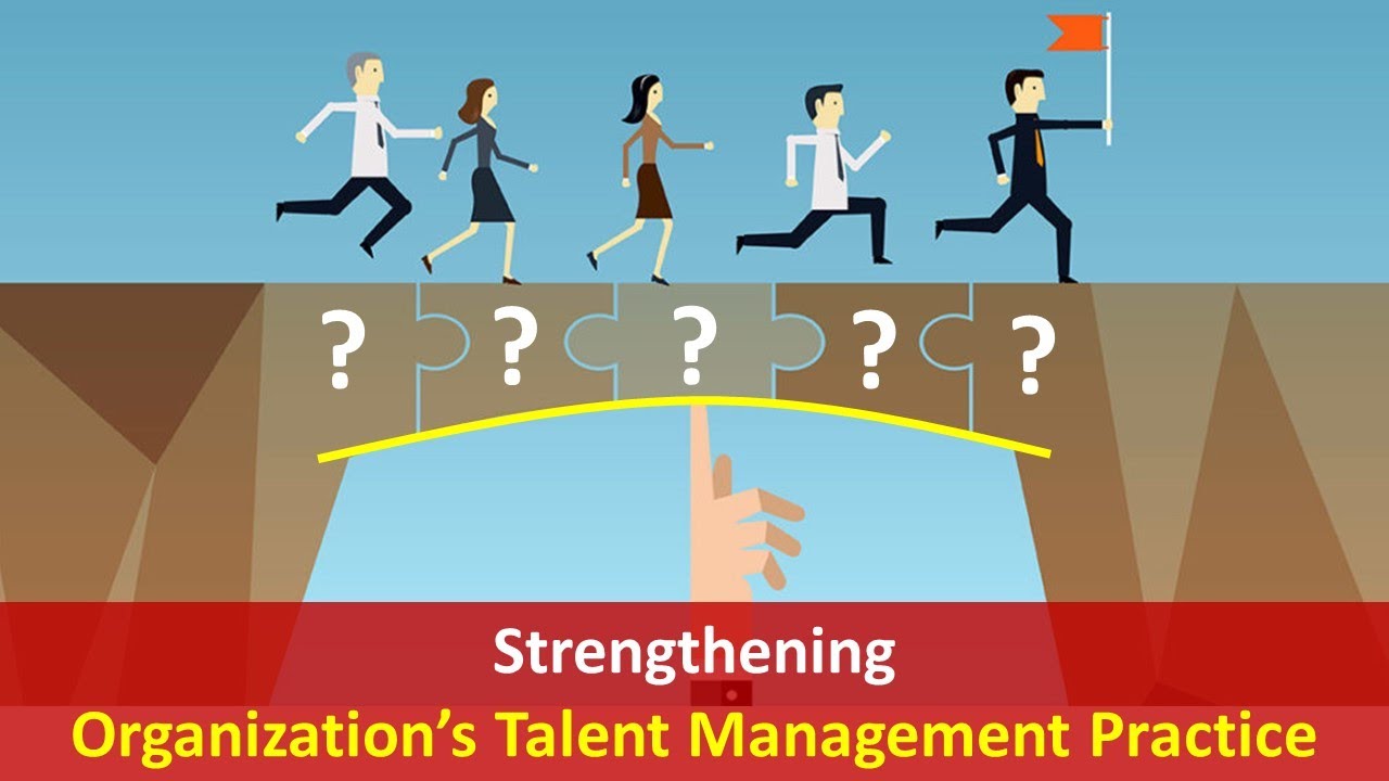 Strengthening "Talent Management Practice" - YouTube