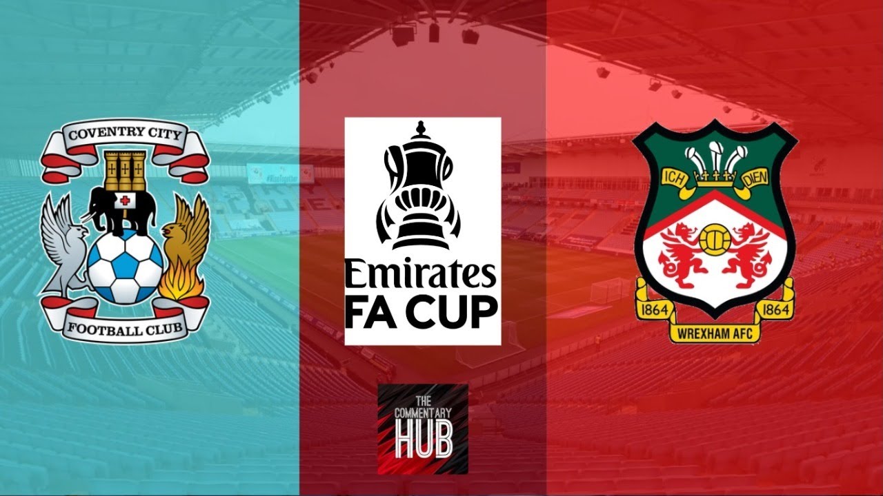 FA Cup Live: Coventry City v Wrexham Alternative Audio Commentary - YouTube