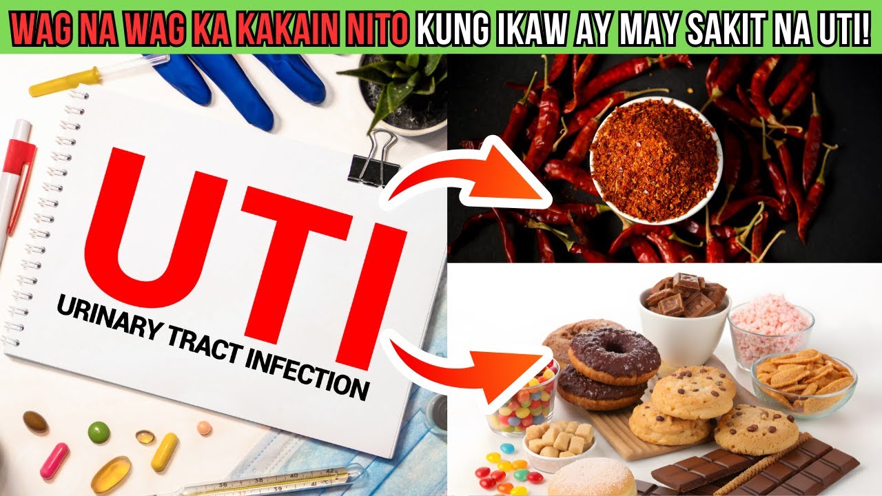 TOP 5 PAGKAIN na BAWAL sa may UTI o Urinary Tract Infection! - YouTube