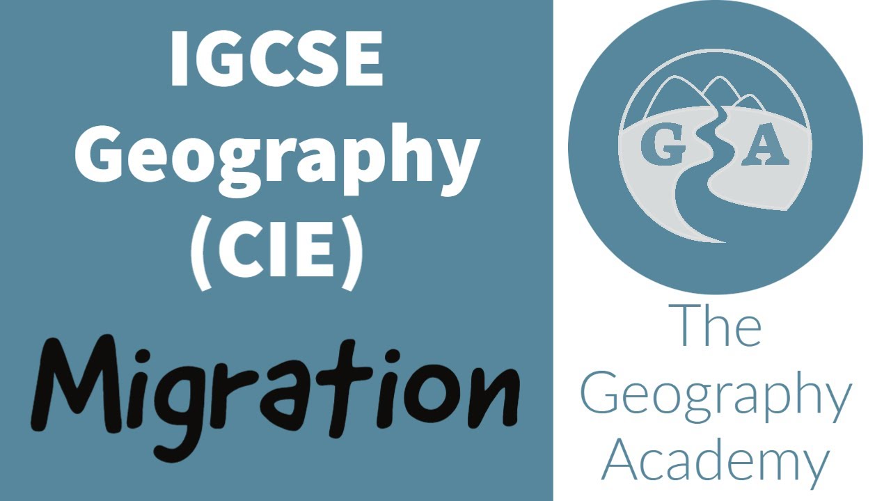 IGCSE Geography (CIE) - Migration - YouTube
