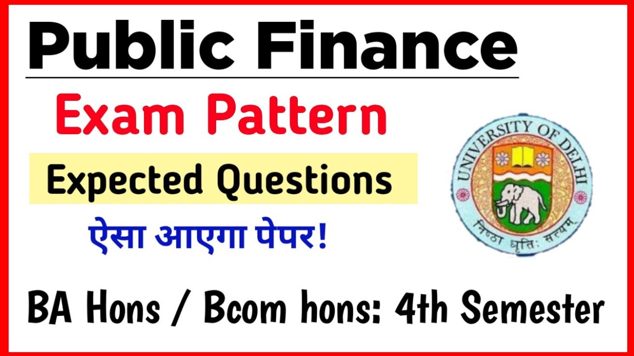 Public Finance Exam Pattern BA Hons / Bcom hons 4th Semester DU SOL ...