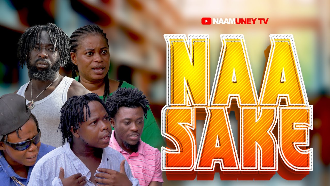 NAASAKE |SEASON2| |EPS 5|🔥(I HAVE CHANGED) FT KYEKYEKU KOMPANY,NAAMUNEY ...
