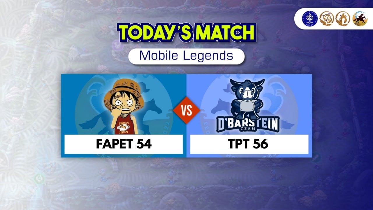 CST X DEKAN CUP 2022 | SEMI FINAL MOBILE LEGENDS| FAPET 54 VS TPT 56 ...