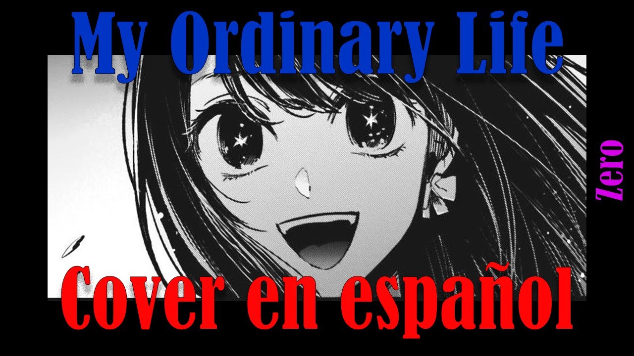 My Ordinary Life - The Living Tombstone | COVER EN ESPAÑOL | Zero ...