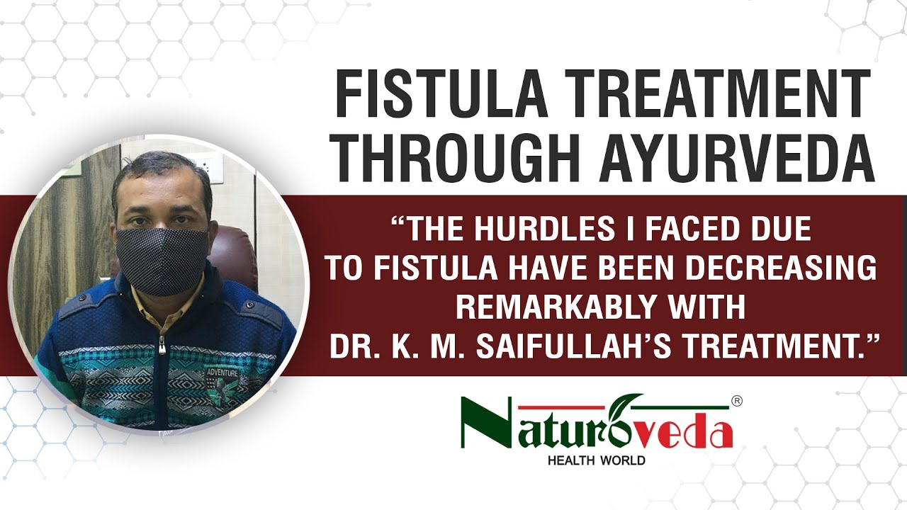 Fistula Treatment Through Ayurveda| Natural Treatment for Fistula ...