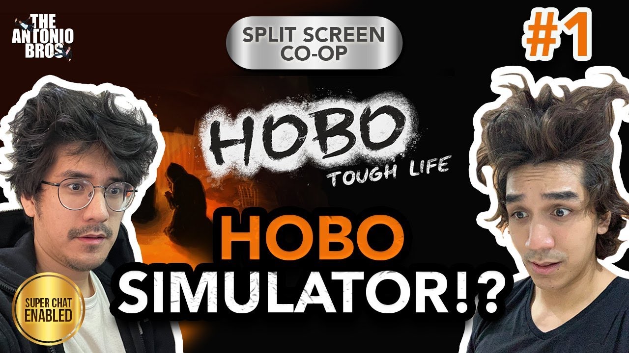 HOBO SIMULATOR GAME?! | Hobo Tough Life with the Bros #1 (April 26 ...