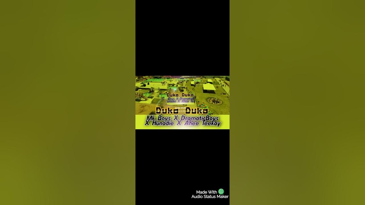 Duka Duka Hit( Ahee Teekay X Mk boys X DramaticBoys X Hunadie) - YouTube Music