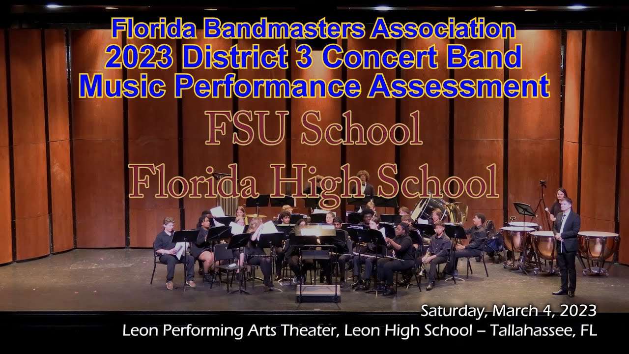 2023 FBA District 3 Concert Band MPA – FSU School/Florida High School ...