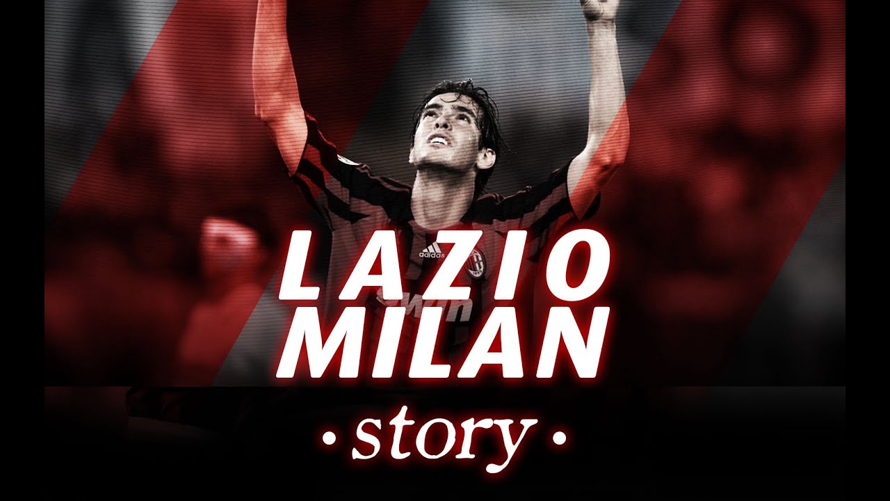 AC Milan | Lazio-Milan Story - YouTube