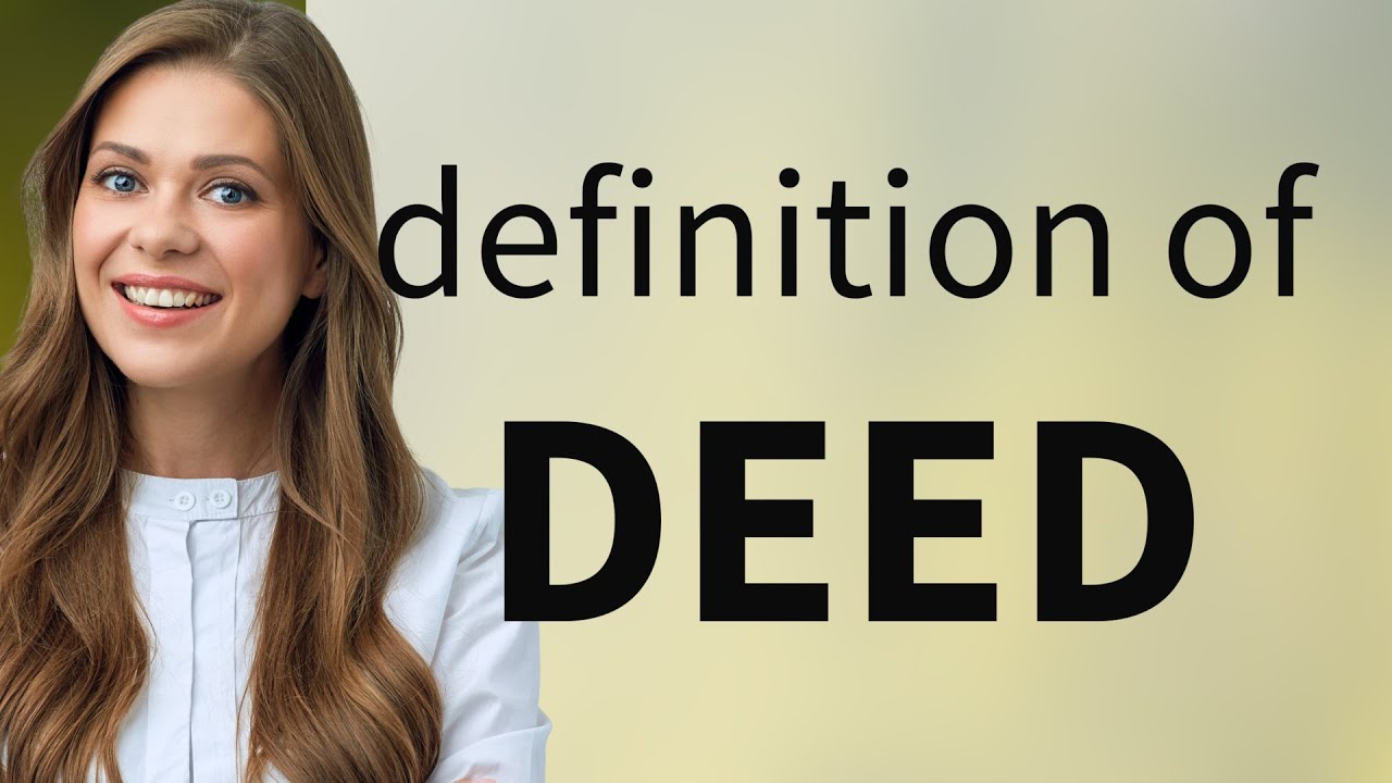 Deed | meaning of DEED - YouTube