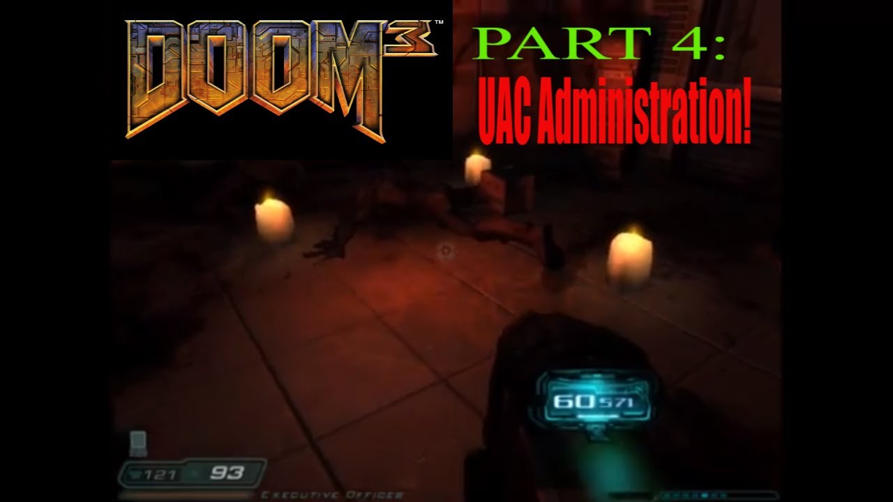 Doom 3 Walkthrough Part 4: UAC Administration! - YouTube