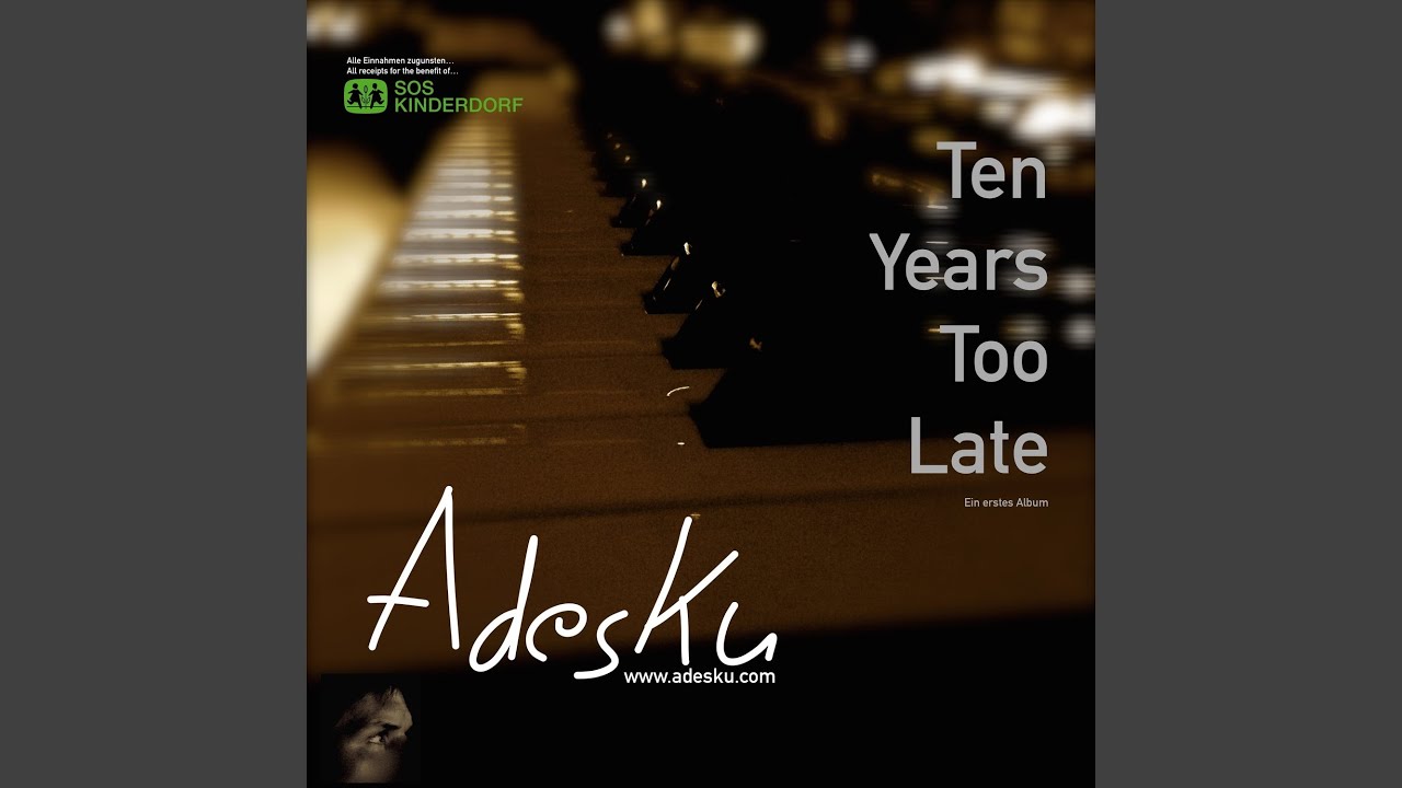 Ten Years Too Late - YouTube