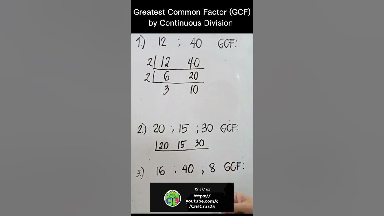 Greatest Common Factor (GCF) by Continuous Division - YouTube
