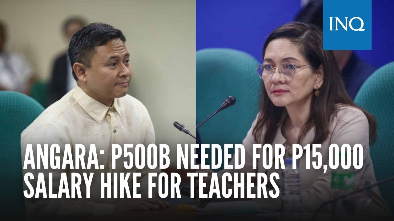 Angara: P500B needed for P15,000 salary hike for teachers - YouTube