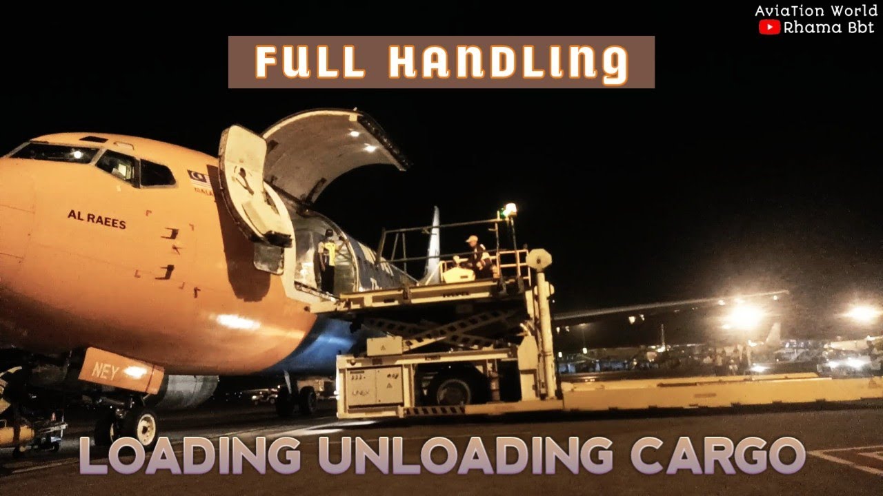 Full Proses Handling Pesawat Kargo Boeing 737-300 || Soekarno-hatta ...