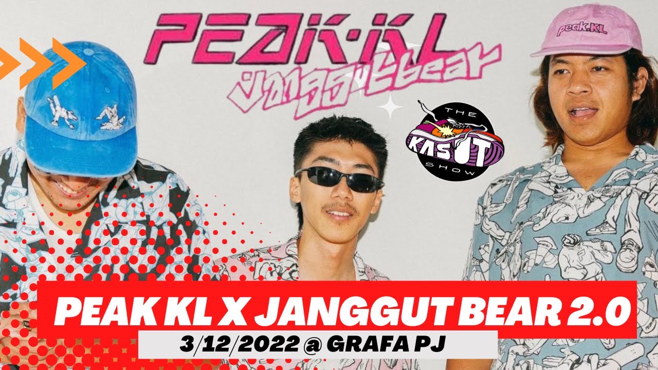 PEAK KL X JANGGUT BEAR 2.0 LAUNCH PARTY @ GRAFA PJ ! - VLOG TKS #25 ...