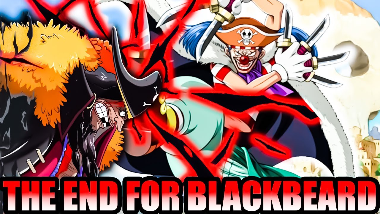 Buggy Will Cause The Biggest Upset By Defeating Blackbeard Before Luffy ...