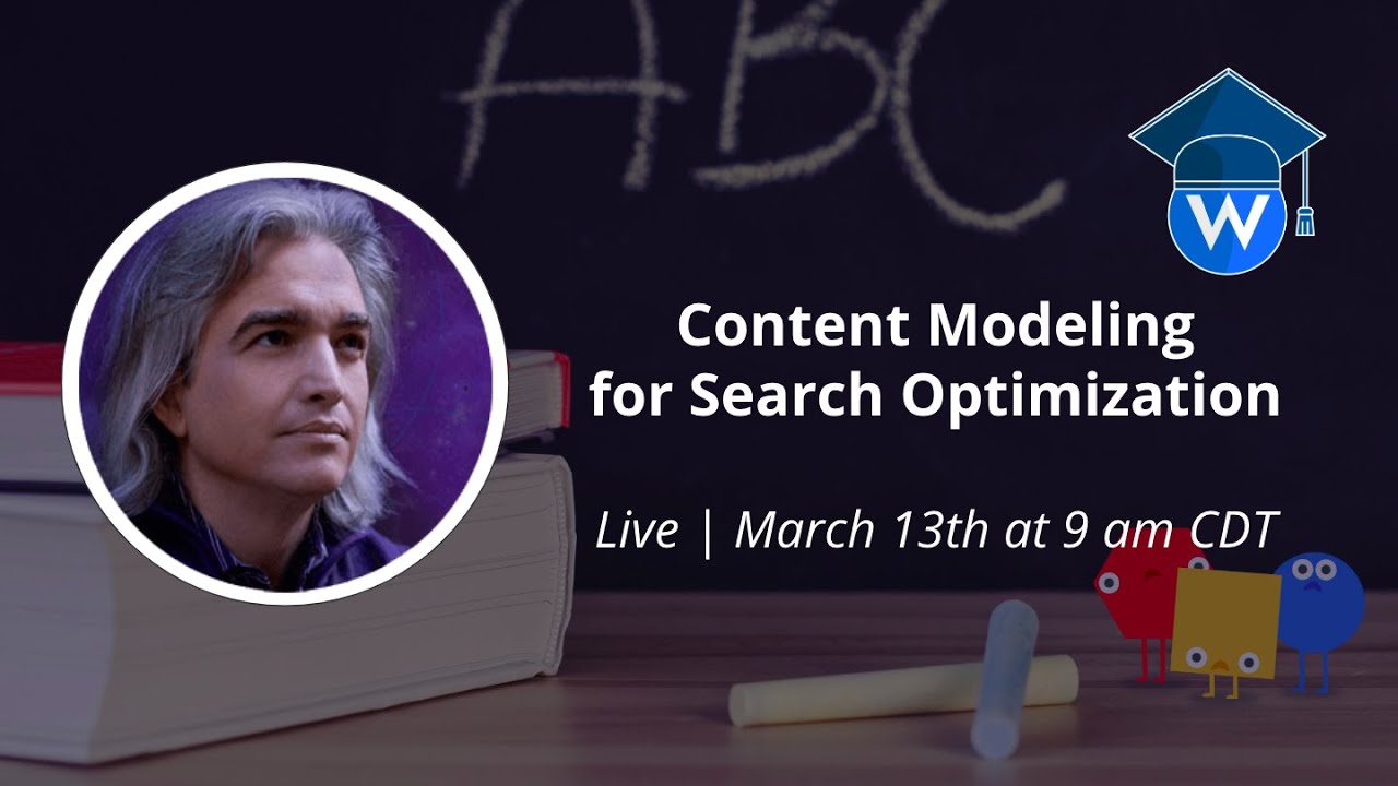 Content Modeling for Search Engine Optimization with Cruce Saunders ...
