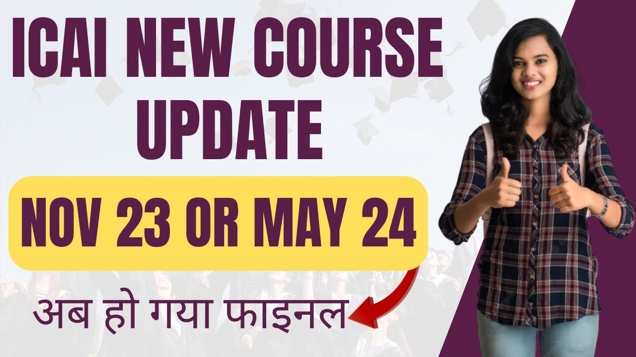 Important Announcement for CA New Course | ICAI New Course Update | CA ...