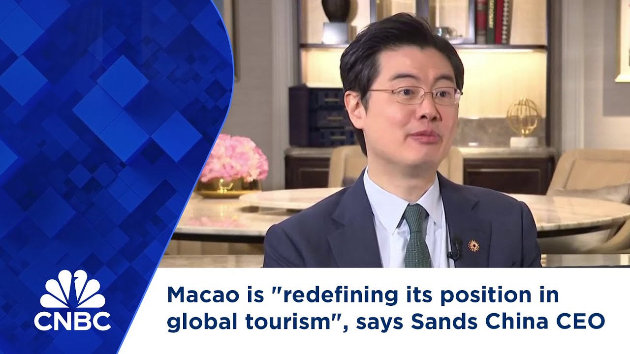 Macao is "redefining its position in global tourism", says Sands China ...
