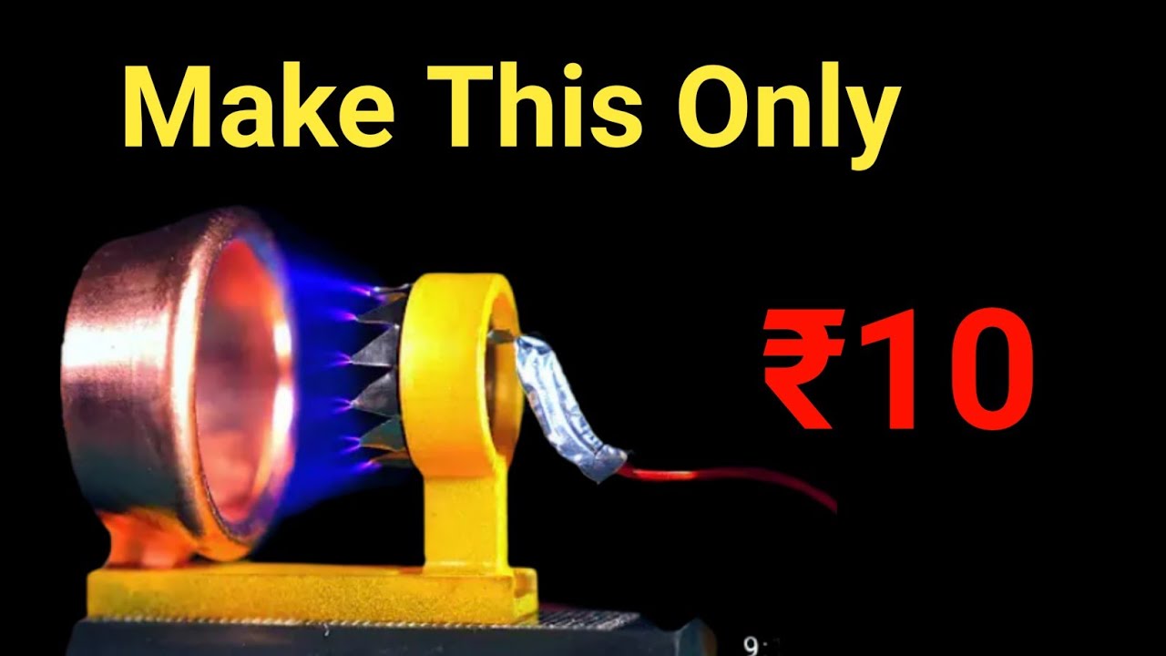 I Make IONIC PLASMA THRUSTER ||only ₹10 - YouTube