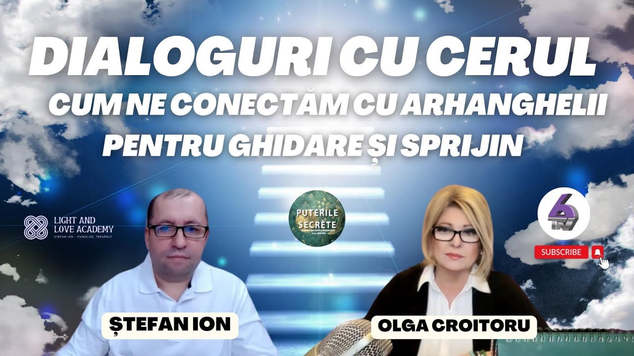 DIALOGURI CU CERUL - CUM NE CONECTĂM CU ARHANGHELII PENTRU GHIDARE ȘI ...