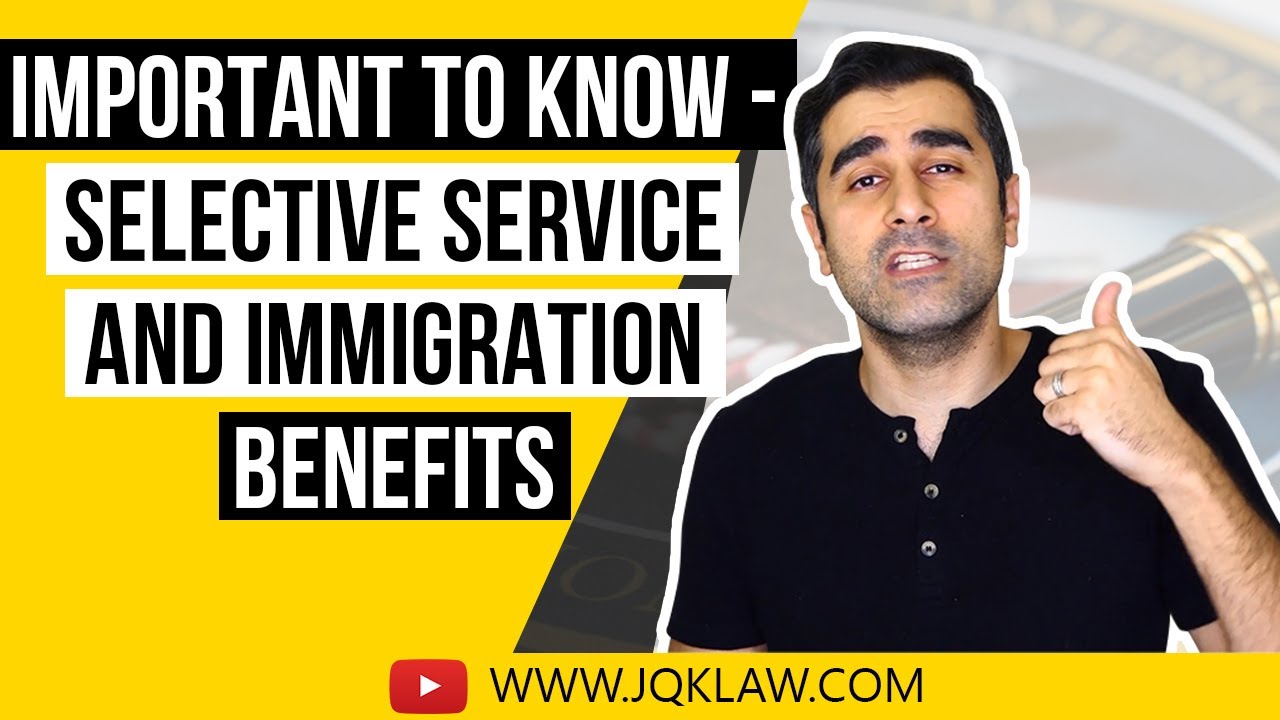 Important to Know - Selective Service and Immigration Benefits - YouTube