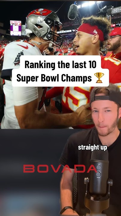 Ranking the last 10 Super Bowl Champs 🏆 - YouTube