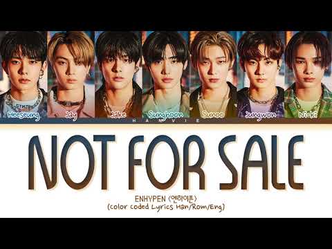 ENHYPEN (엔하이픈) - 'Not For Sale' Color Coded Lyrics/가사 (Han/Rom/Eng)