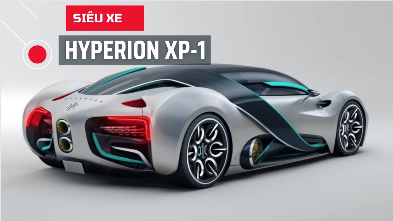 Hyperion XP-1: Siêu xe chạy bằng hydro với quãng đường tối đa 1.000km ...