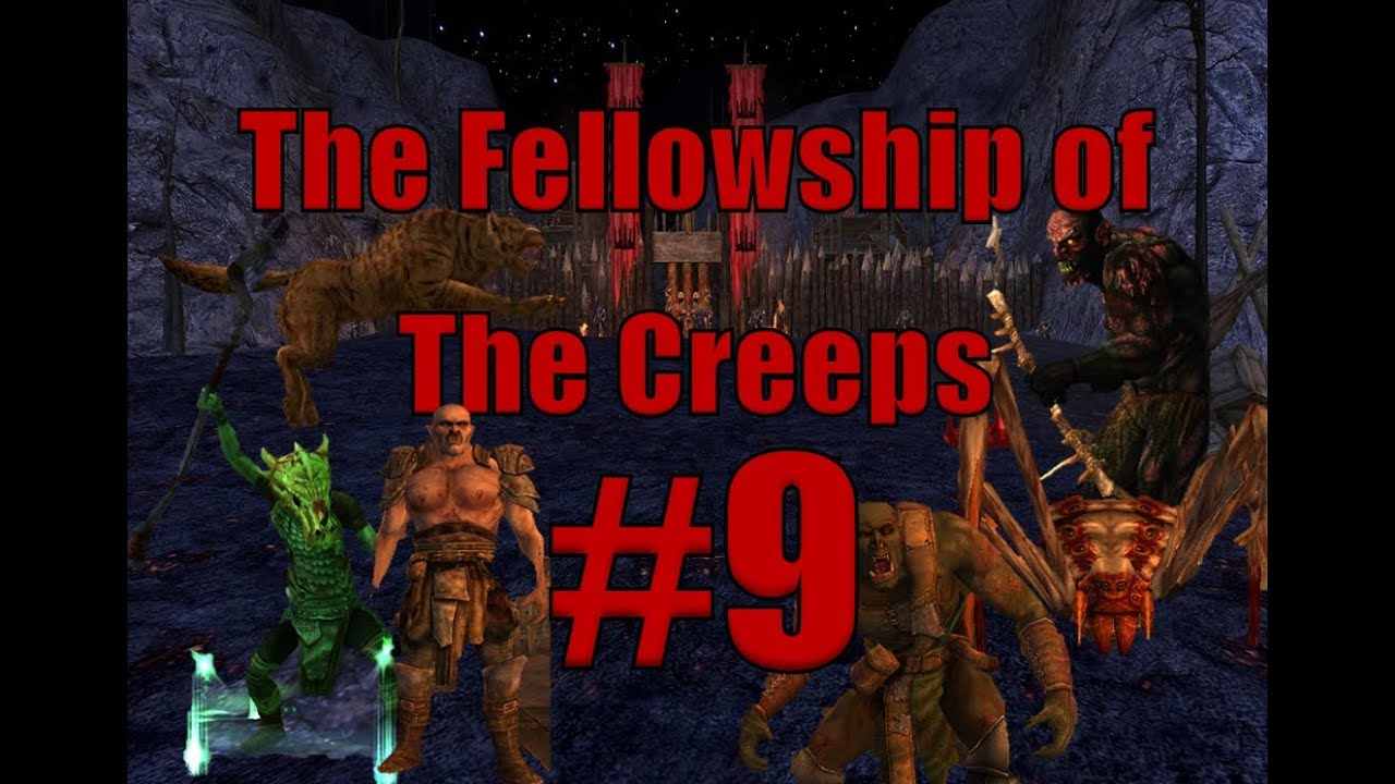 LOTRO: Fellowship of the Creeps Episode 9 - YouTube