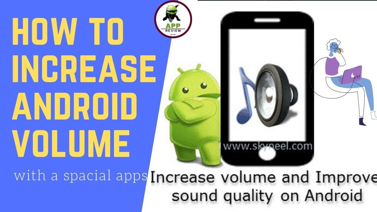 App Review How to increase volume on any android phone, just using a ...