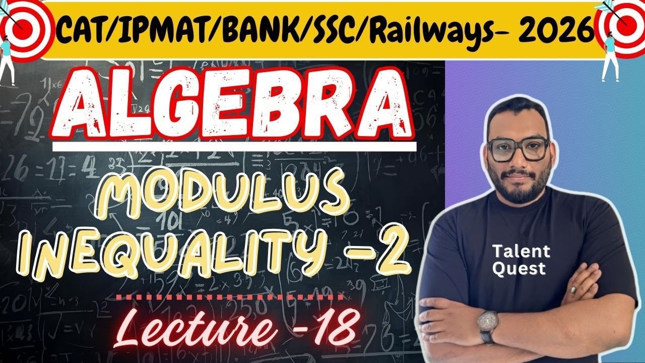 Algebra -Modulus Inequality (Part-2) Lecture 18 - YouTube