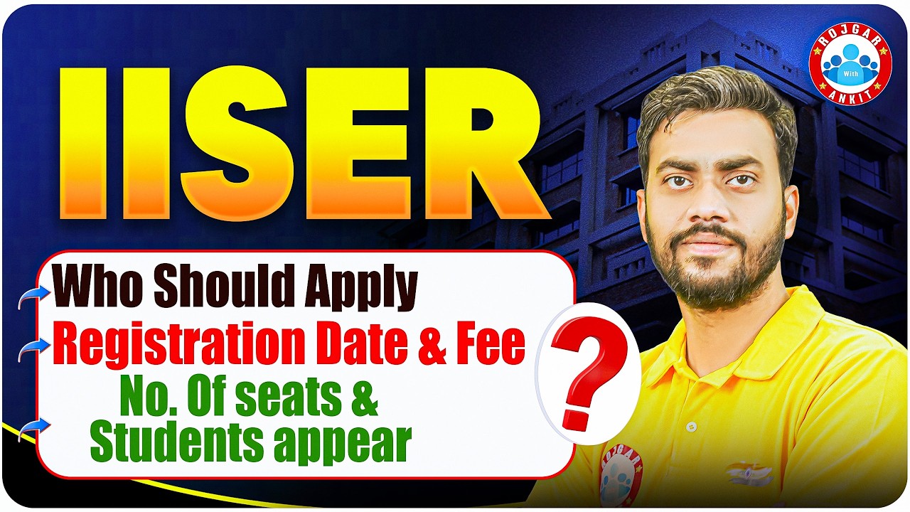 IISER (IAT) 2026 | How To Join IISER? | Registration Date, Fees, Seats ...