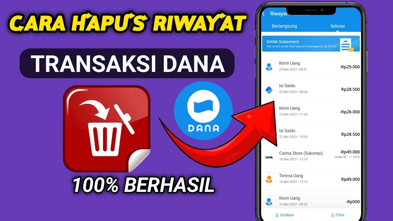 CARA HAPUS RIWAYAT TRANSAKSI DANA SECARA PERMANENT TERBARU 2023 - 100% ...